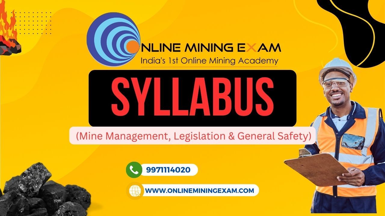 DGMS Exam Syllabus 2025: Detailed Notes on Mine Management, Safety ...