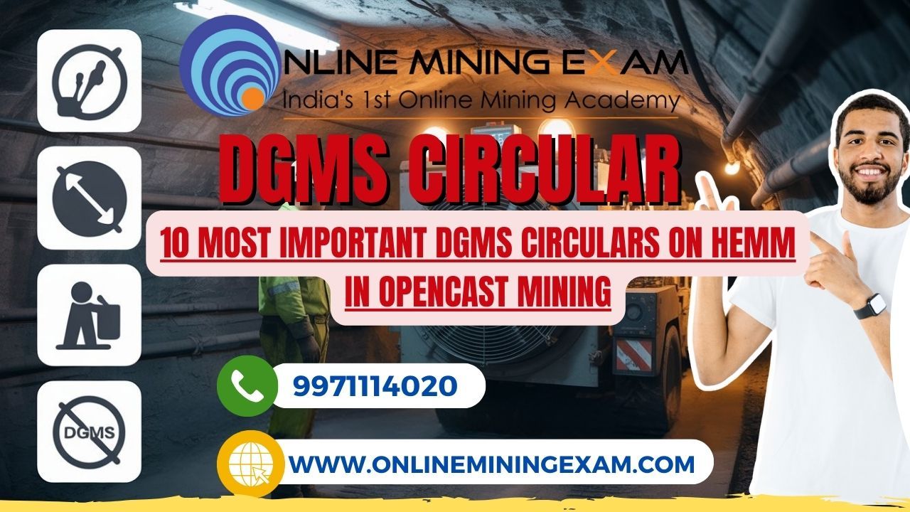 HEMM in Opencast Mining – Key DGMS Circulars, Safety Notes & 100 ...