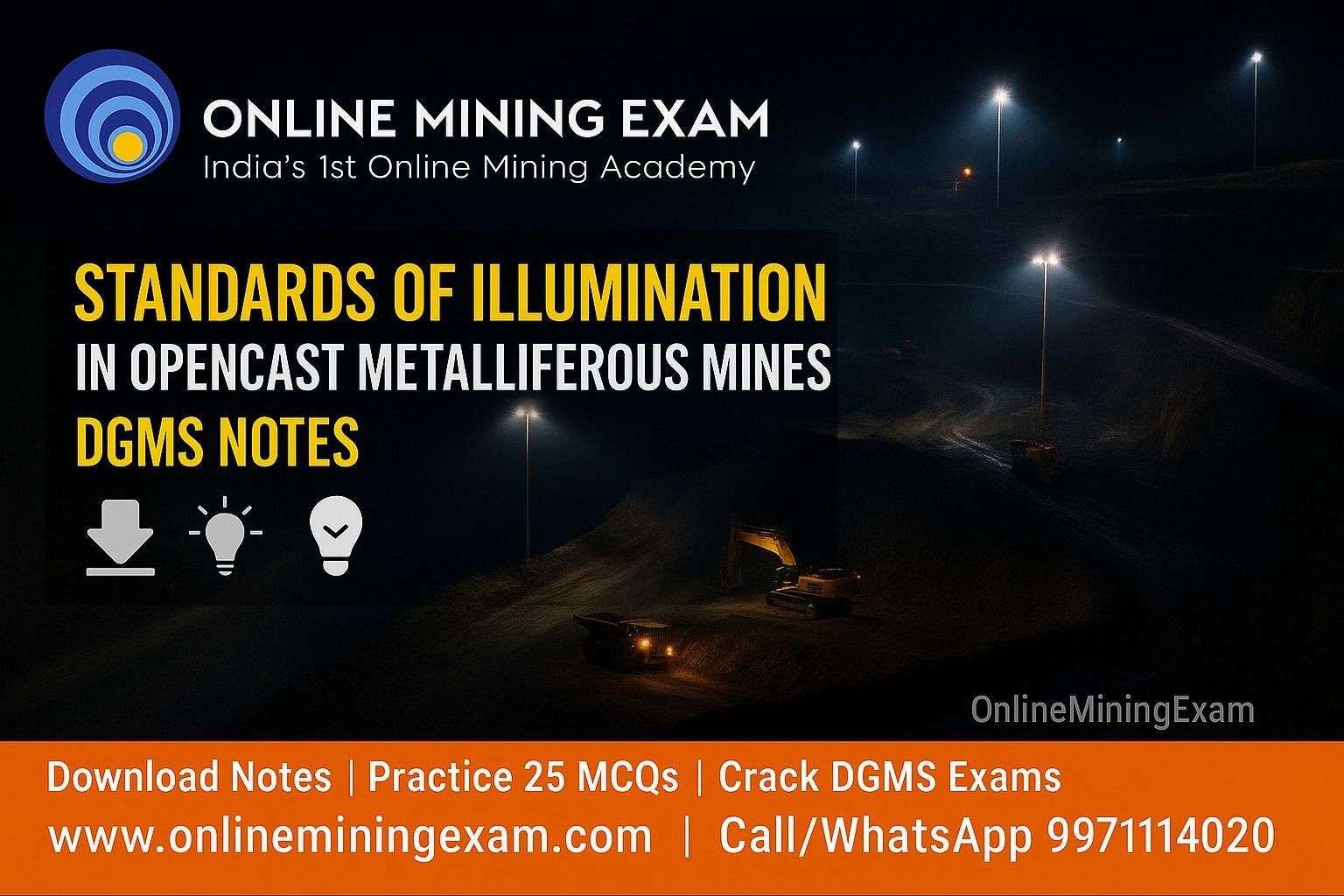 Standards of Illumination in Opencast Metalliferous Mines – DGMS & MMR ...