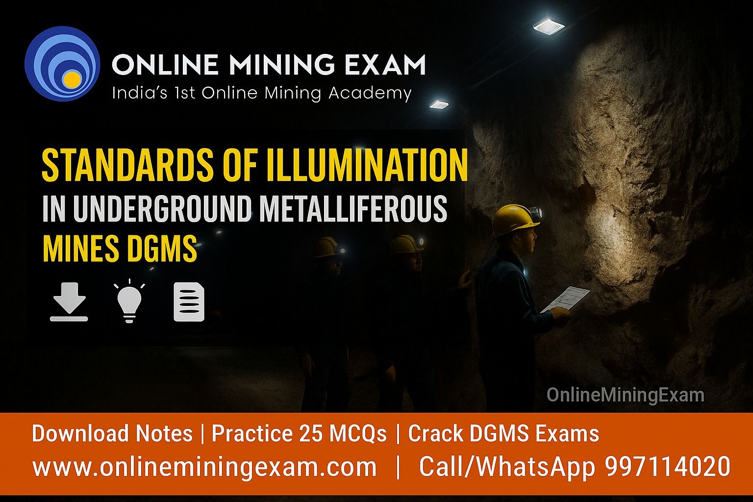 Standards of Illumination in Underground Metalliferous Mines – DGMS ...