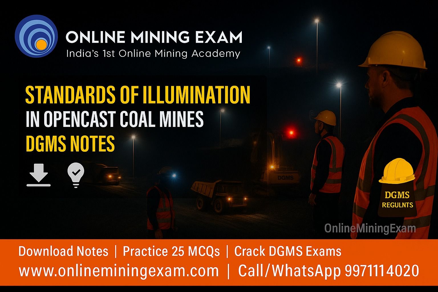 Standards of Illumination in Opencast Coal Mines – DGMS & CMR 2017 ...