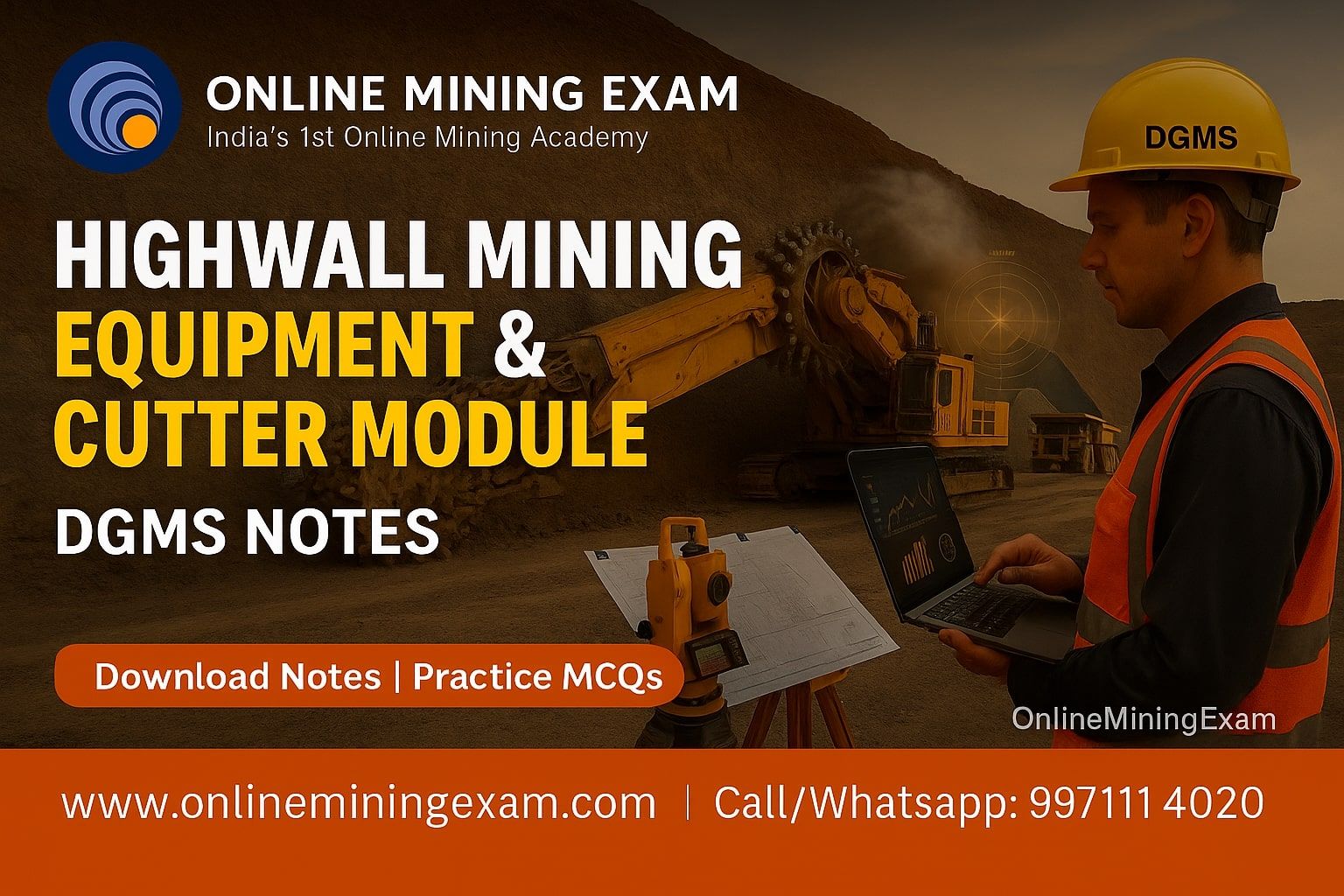 Highwall Mining Equipment & Cutter Module Design – DGMS Exam Notes
